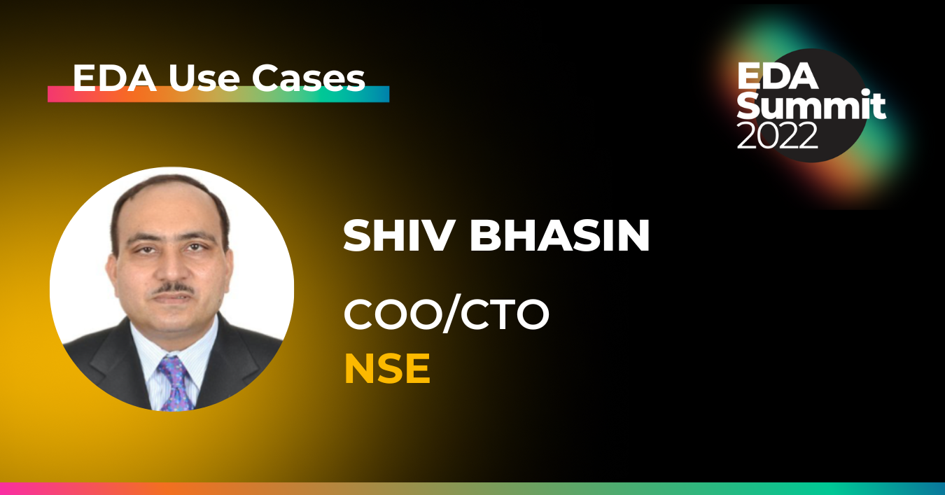 Fireside Chat with Shiv Bhasin, COO/CTO of the National Stock Exchange ...